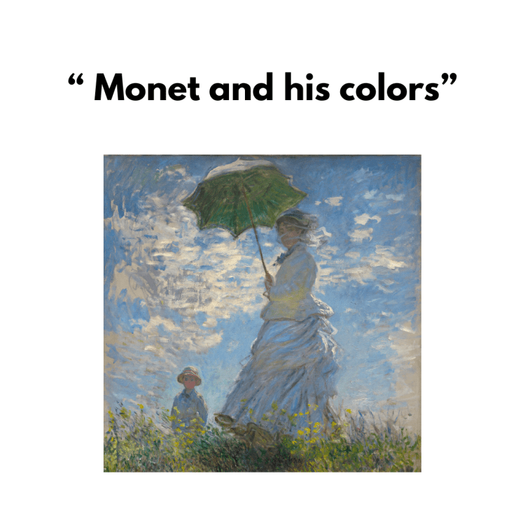 Monet and his colors – Thingsbyserra
